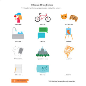 12 instant stress busters - Kids Help Phone